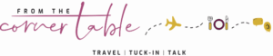 From the Corner Table | Recipes, Travel & Books